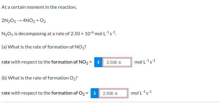Solved At a certain moment in the reaction, 2 N2O5→4NO2+O2 | Chegg.com