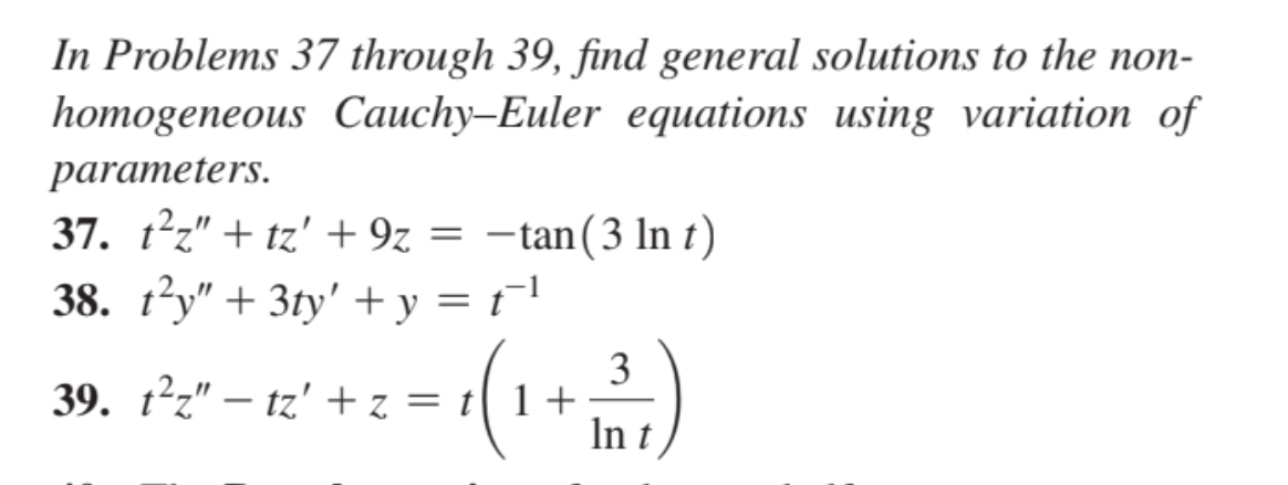 Solved In ﻿Problems 37 ﻿through 39, ﻿find general solutions | Chegg.com