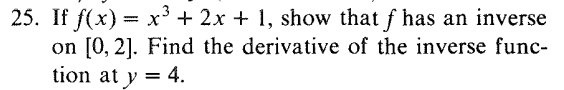 Solved If f(x)=x3+2x+1, ﻿show that f ﻿has an inverseon 0,2. | Chegg.com