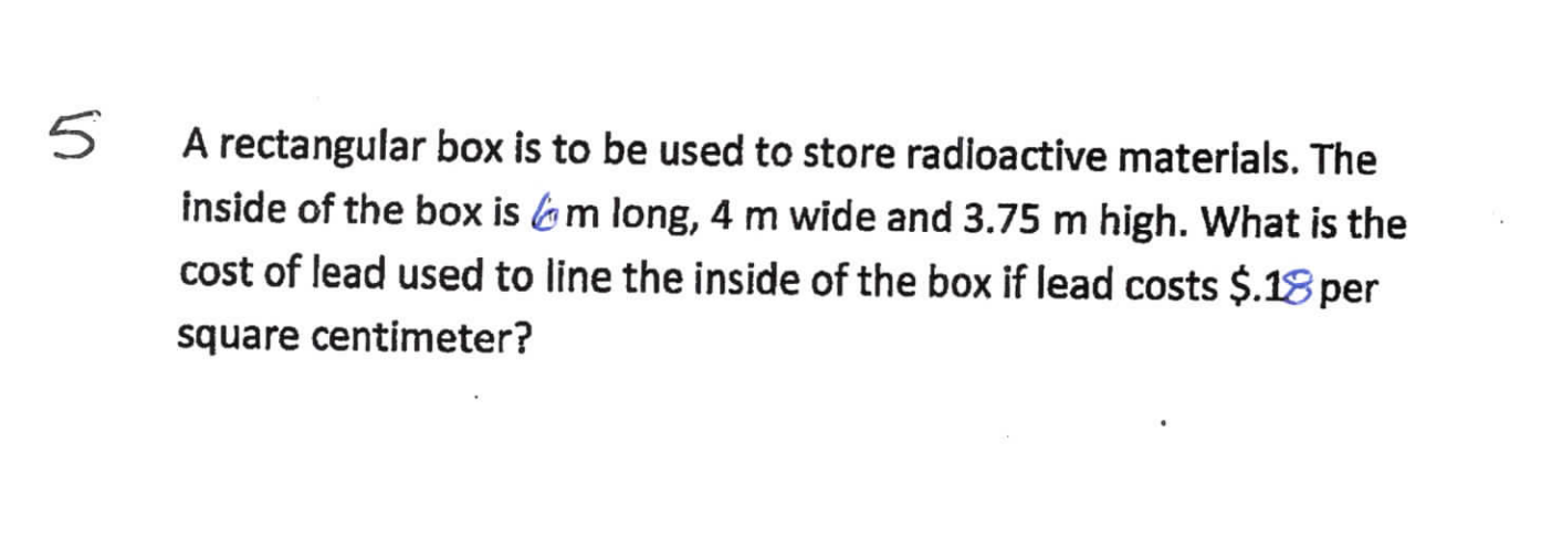Solved 5 A rectangular box is to be used to store | Chegg.com
