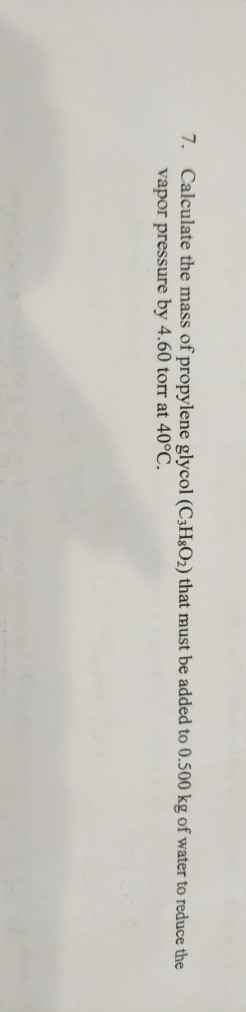 Solved 7. Calculate the mass of propylene glycol (C3H2O2) | Chegg.com