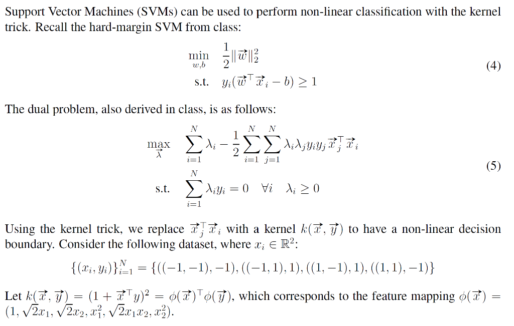 Support Vector Machines (SVMs) can be used to perform | Chegg.com