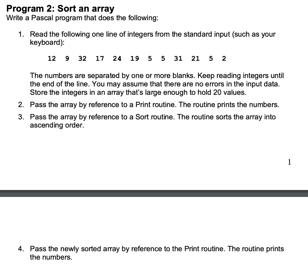 Solved Program 2: Sort an array Write a Pascal program that | Chegg.com