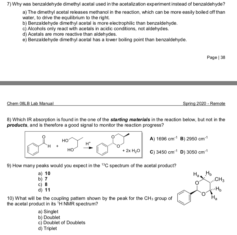 Solved 7) Why was benzaldehyde dimethyl acetal used in the | Chegg.com
