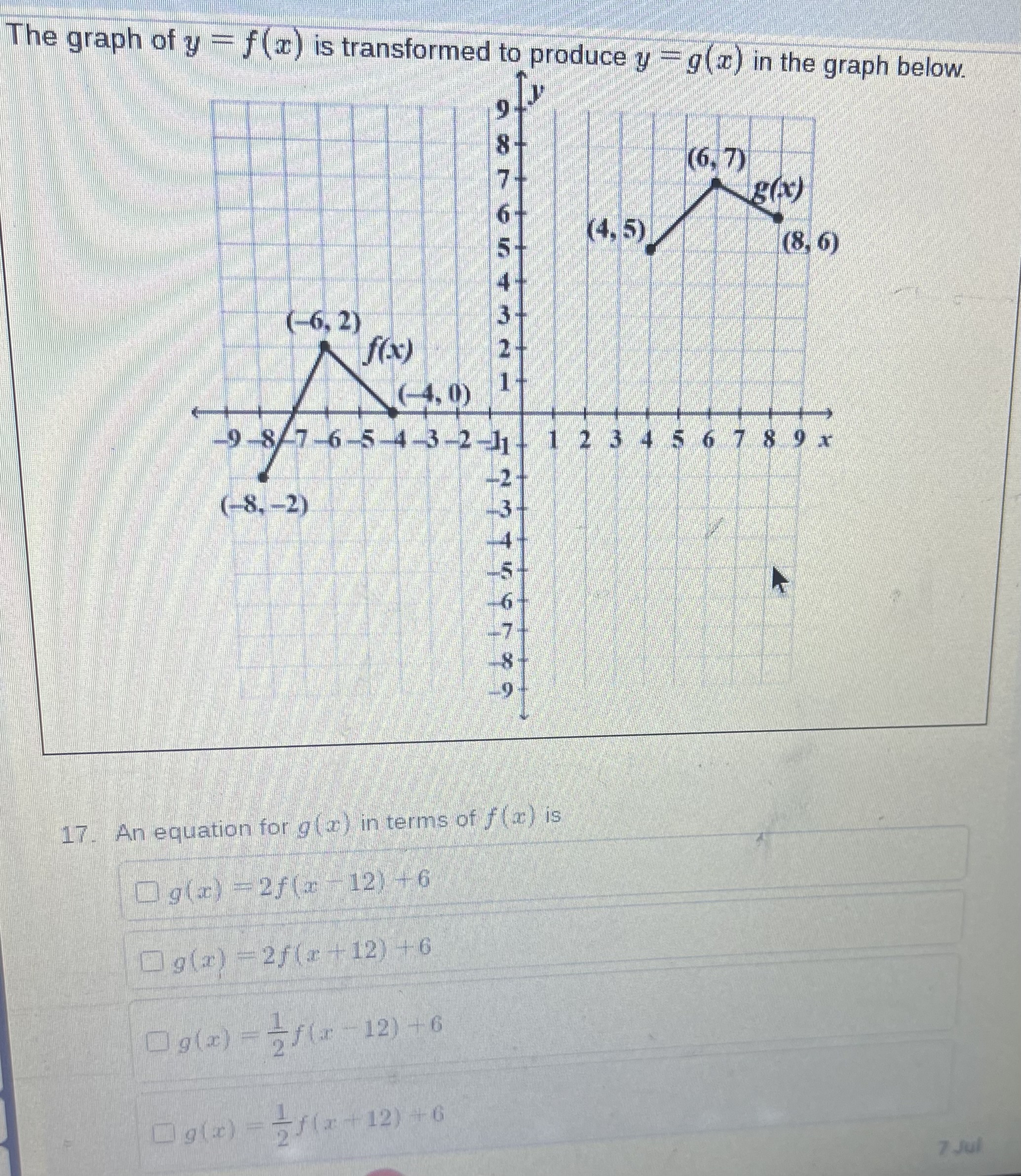 Solved The graph of y=f(x) is transformed to produce y=g(x) | Chegg.com