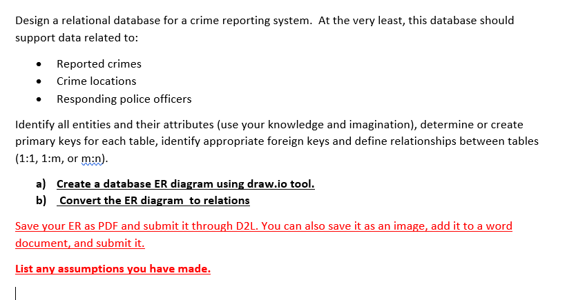 Design a relational database for a crime reporting | Chegg.com