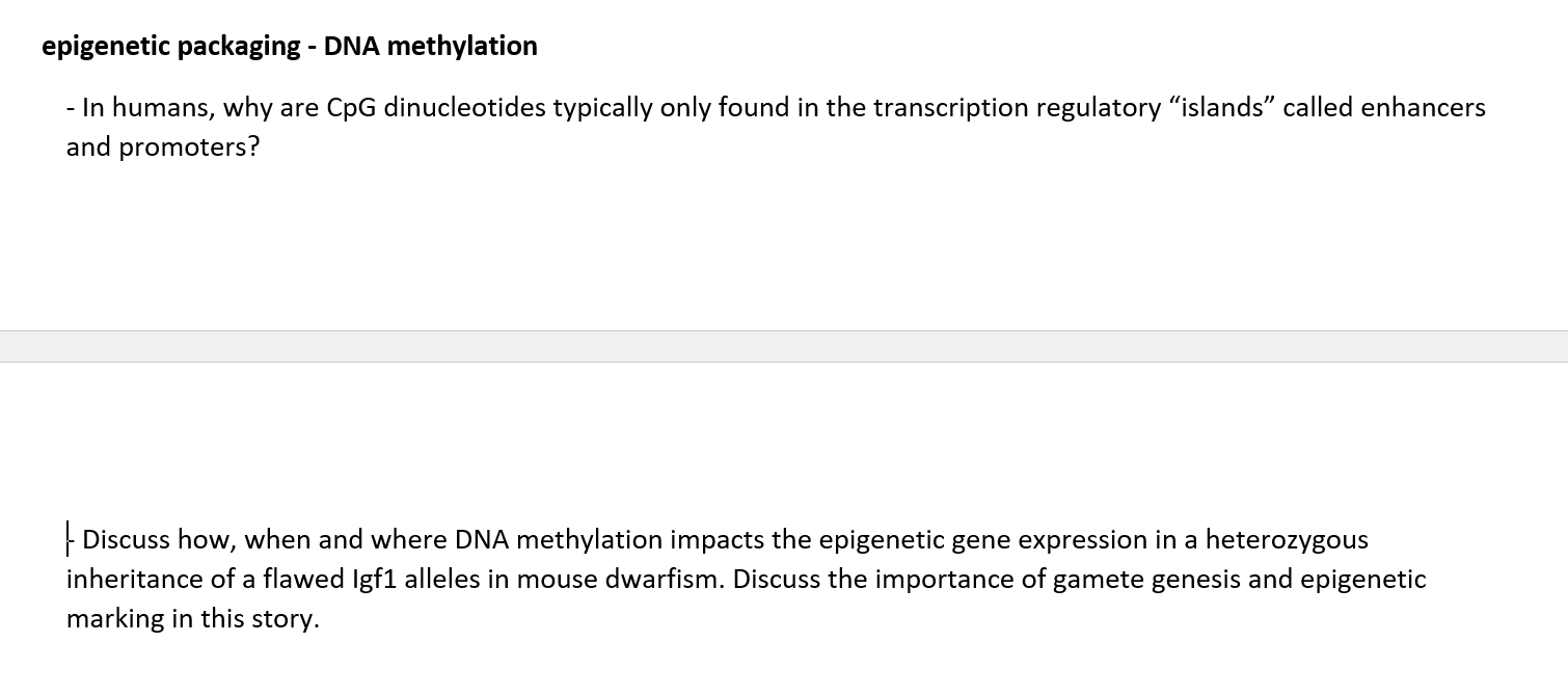 Solved epigenetic packaging - DNA methylation - In humans, | Chegg.com
