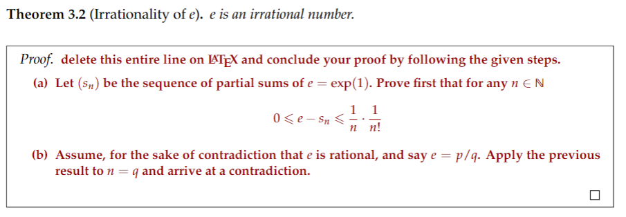 Solved Theorem 3.2 (Irrationality of e ). e is an irrational | Chegg.com