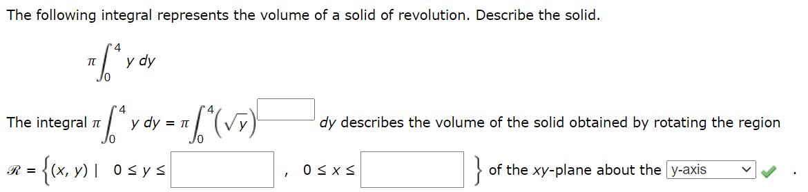 Solved The following integral represents the volume of a | Chegg.com