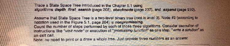 Trace a State Space Tree introduced in the Chapter | Chegg.com