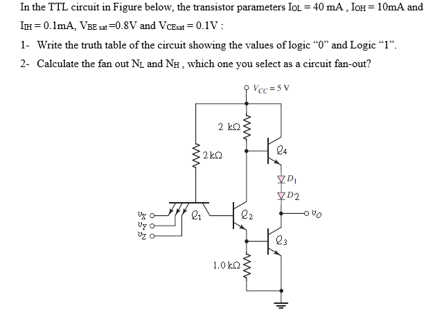 Solved In the TTL circuit in Figure below, the transistor | Chegg.com