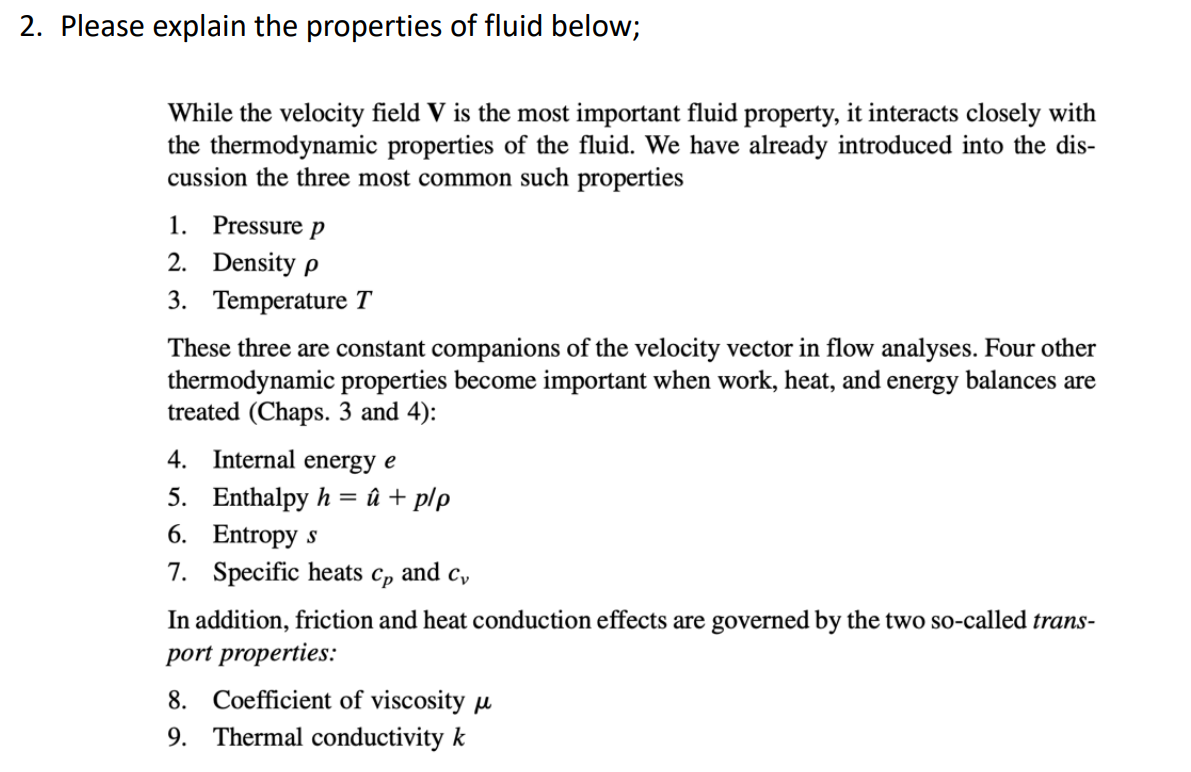 Solved 2. Please explain the properties of fluid below; | Chegg.com