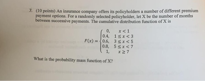 Solved 3. (10 points) An insurance company offers its | Chegg.com