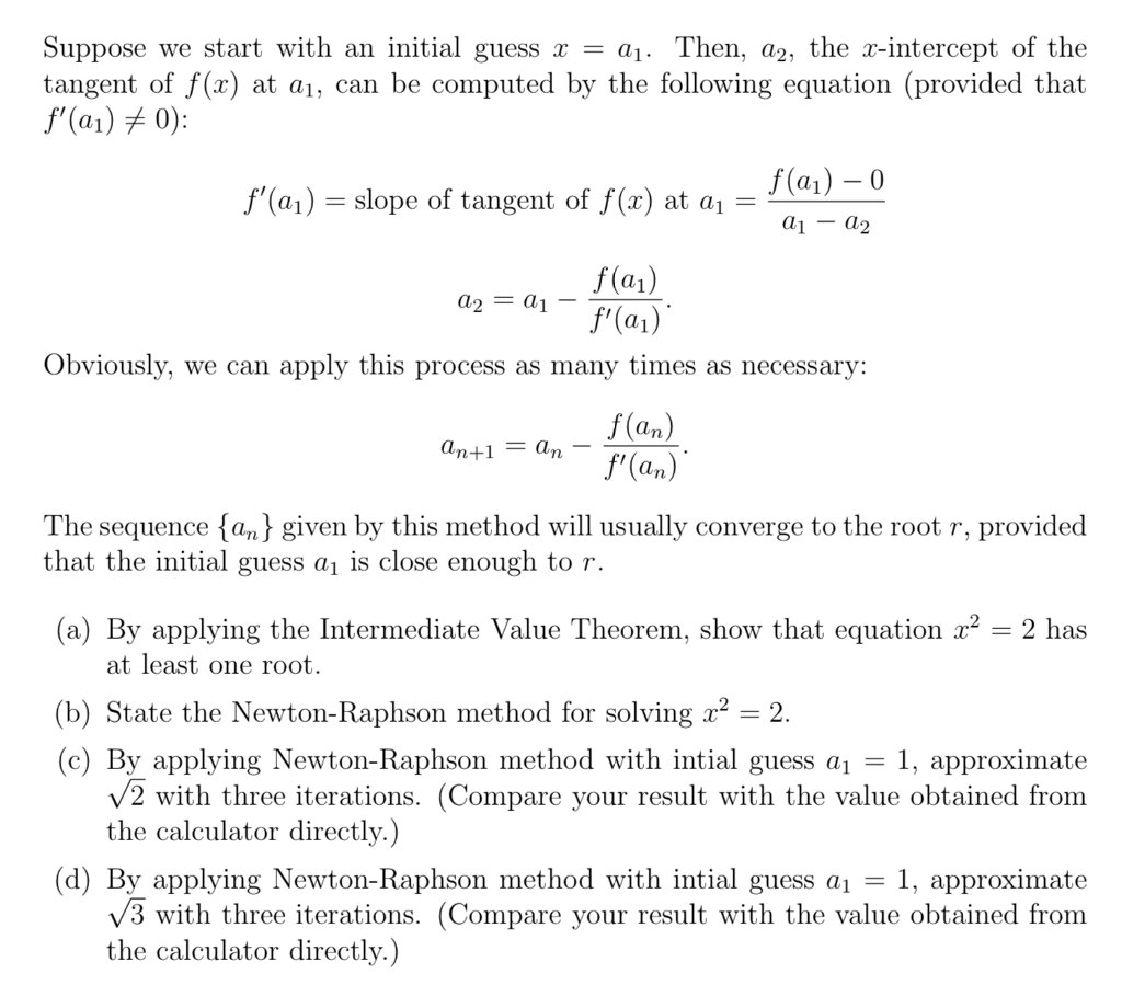 Solved 7. Newton-Raphson method Very often, we will | Chegg.com