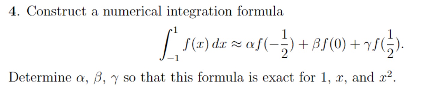 Solved 4. Construct a numerical integration formula | Chegg.com
