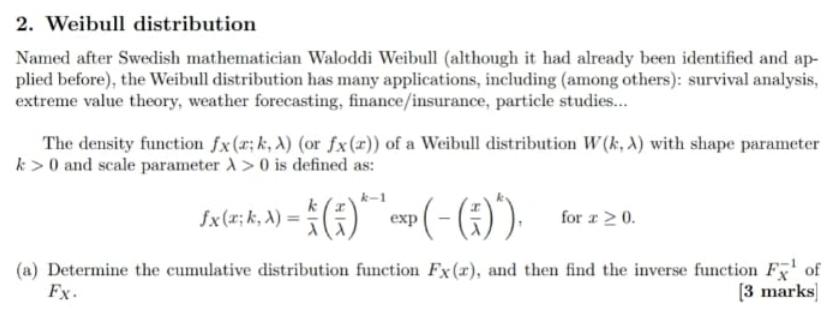 Solved 2. Weibull distribution Named after Swedish | Chegg.com