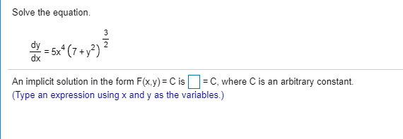 Solved Solve the equation 5x4 (7+ y2 dx An implicit solution | Chegg.com