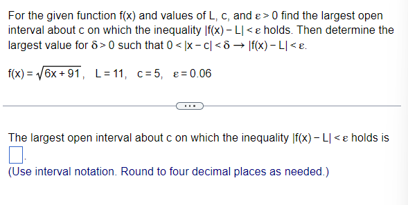 Solved For the given function f(x) and values of L,c, and | Chegg.com