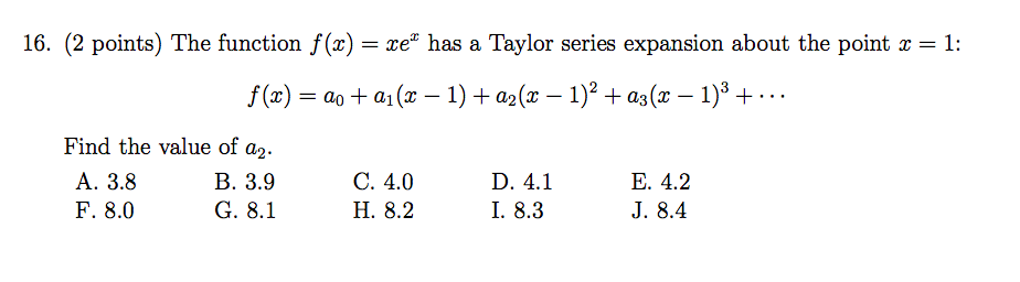 Solved The function f(x) = xex has a Taylor series expansion | Chegg.com