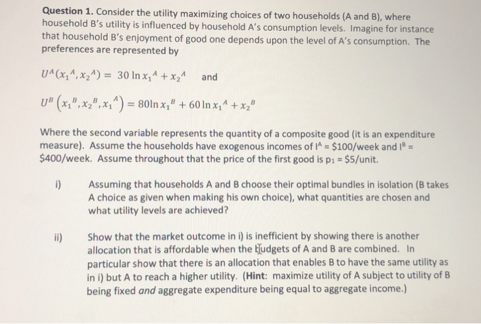 Question 1. Consider the utility maximizing choices | Chegg.com