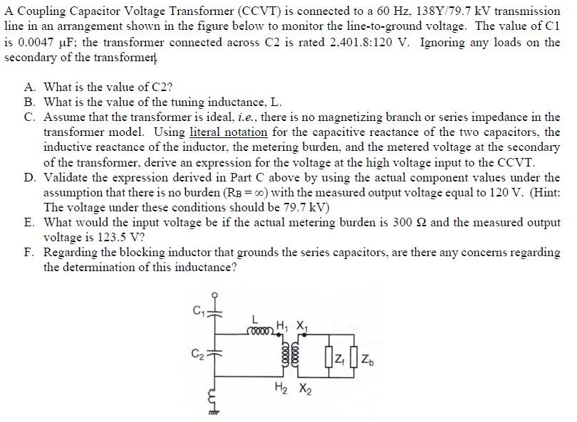 Solved A Coupling Capacitor Voltage Transformer (CCVT) is | Chegg.com