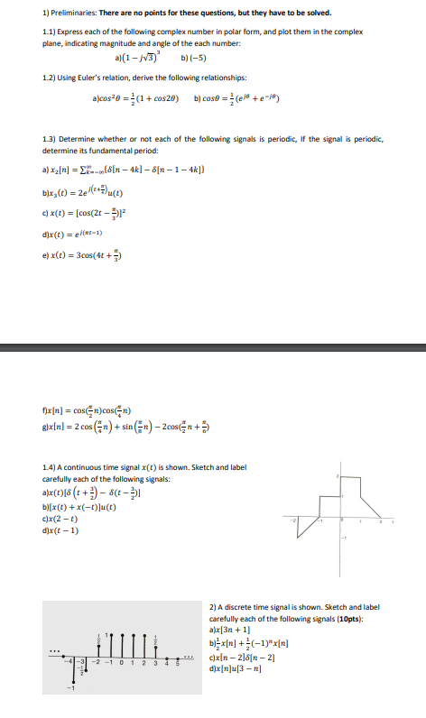 Solved 1) Preliminaries: There are no points for these | Chegg.com