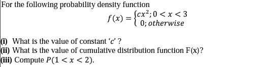 Solved For the following probability density function | Chegg.com