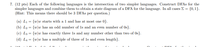 Solved 7. (12 pts) Each of the following languages is the | Chegg.com