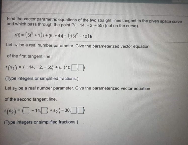 Solved Find the vector parametric equations of the two | Chegg.com