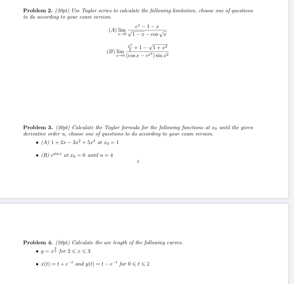 Solved Problem 2. (20pt) Use Taylor series to calculate the | Chegg.com