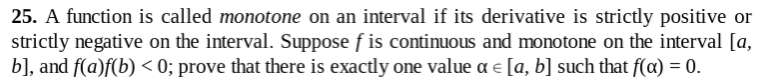 Solved 25. A function is called monotone on an interval if | Chegg.com