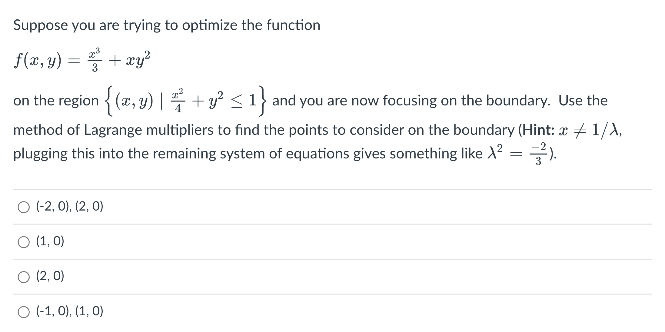 Solved Suppose you are trying to optimize the function | Chegg.com