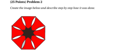 Solved (25 Points) Problem 2 Create the image below and | Chegg.com