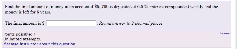 Solved Find the final amount of money in an account if $5, | Chegg.com