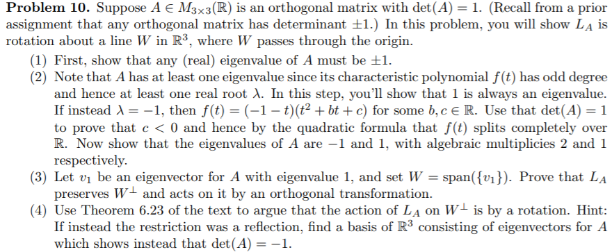 Solved Problem 10. Suppose A E M3x3(R) is an orthogonal | Chegg.com
