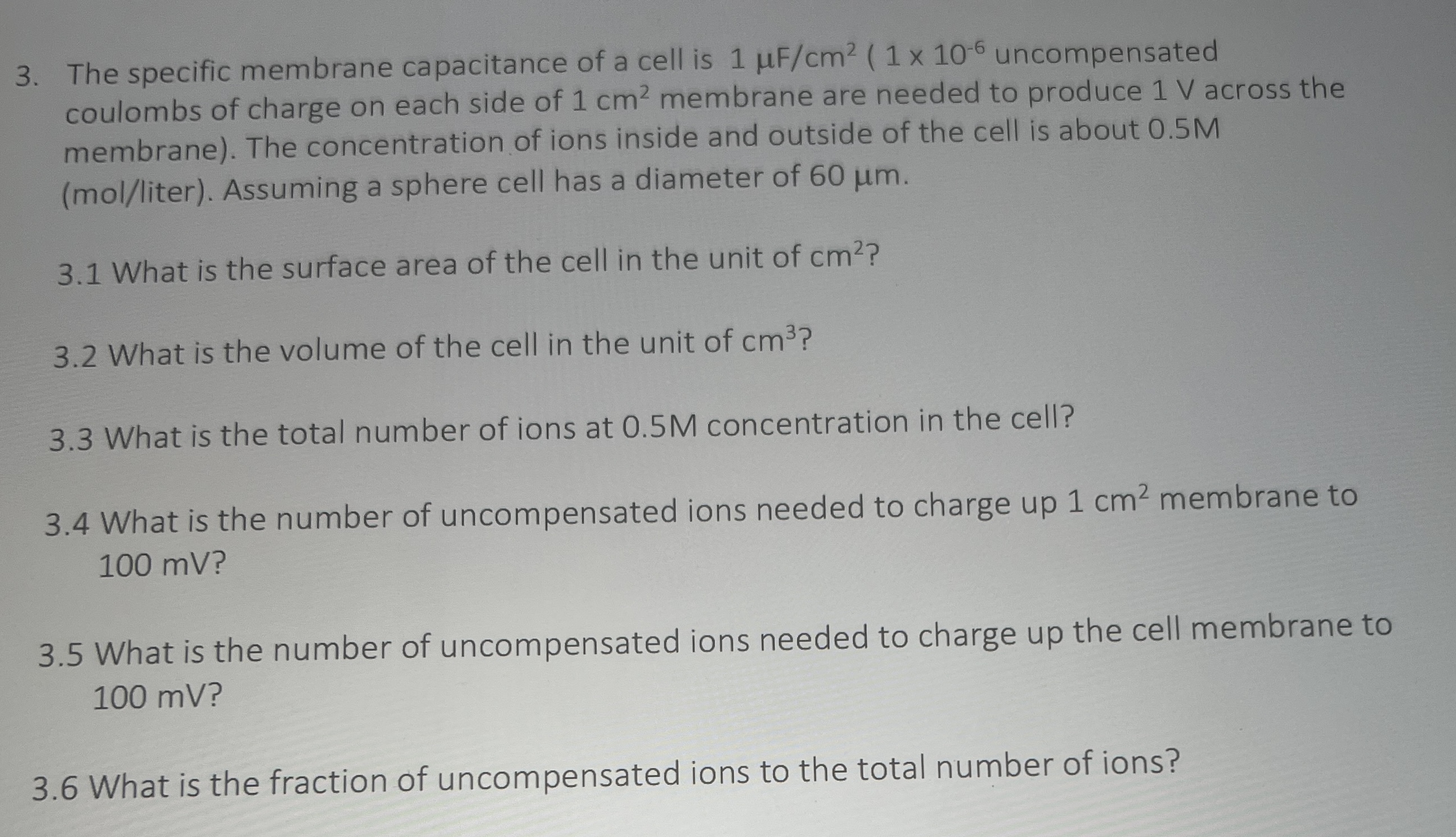 Solved 3. The specific membrane capacitance of a cell is | Chegg.com