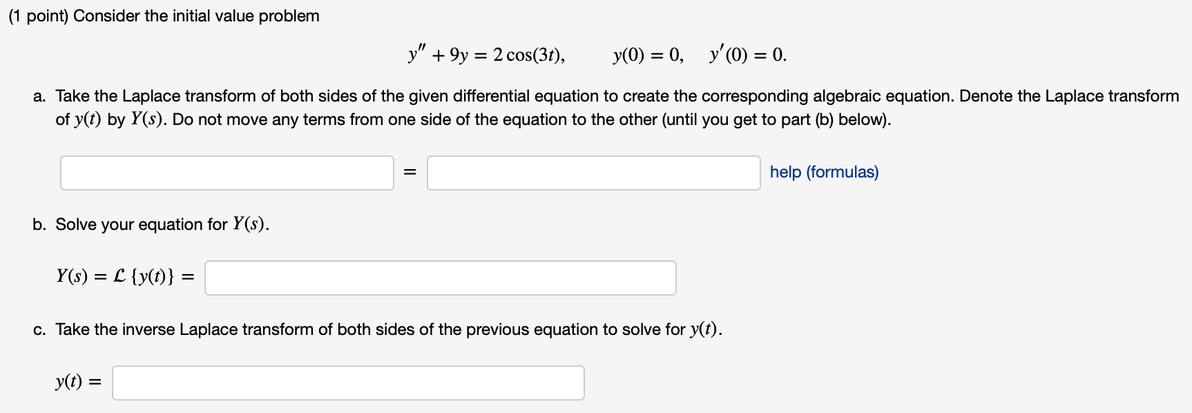 Solved (1 point) Consider the initial value problem y" + 9y | Chegg.com
