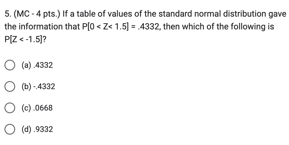 Solved 5. (MC - 4 pts.) If a table of values of the standard | Chegg.com