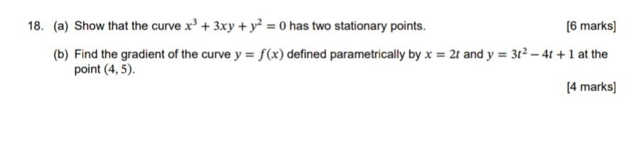 Solved 18. (a) Show that the curve x3 + 3xy + y2 = 0 has two | Chegg.com