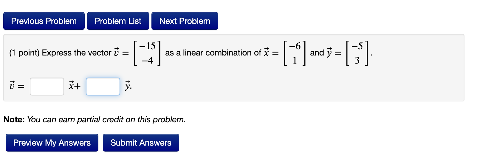 Solved (1 point) Express the vector v=[−15−4] as a linear | Chegg.com