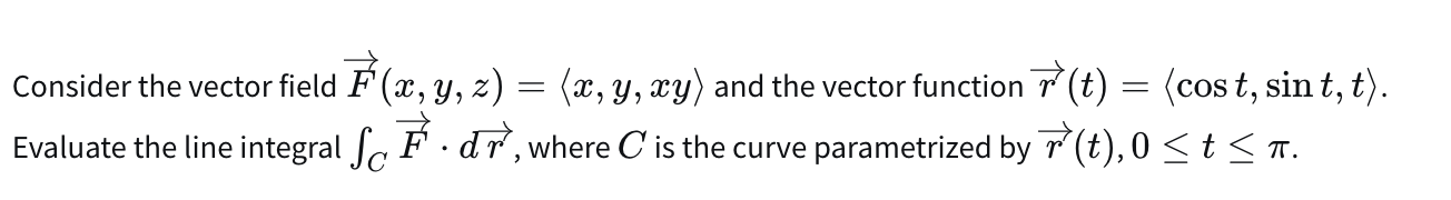 Solved Consider the vector field vec(F)(x,y,z)=(:x,y,xy:) | Chegg.com