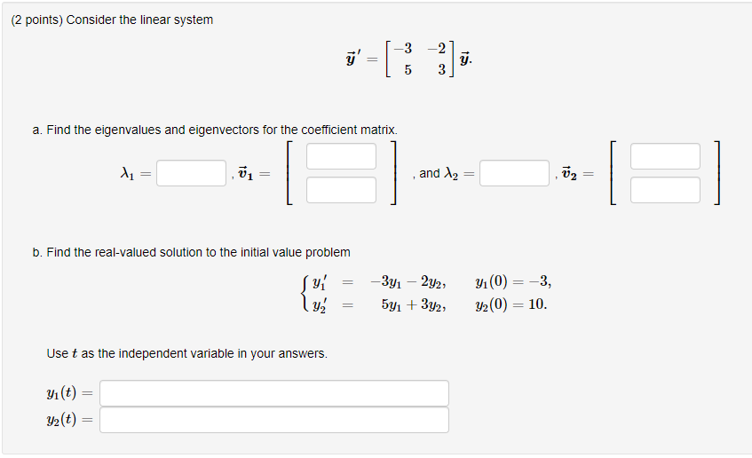 Solved b. ﻿Find the real-valued solution to the initial | Chegg.com
