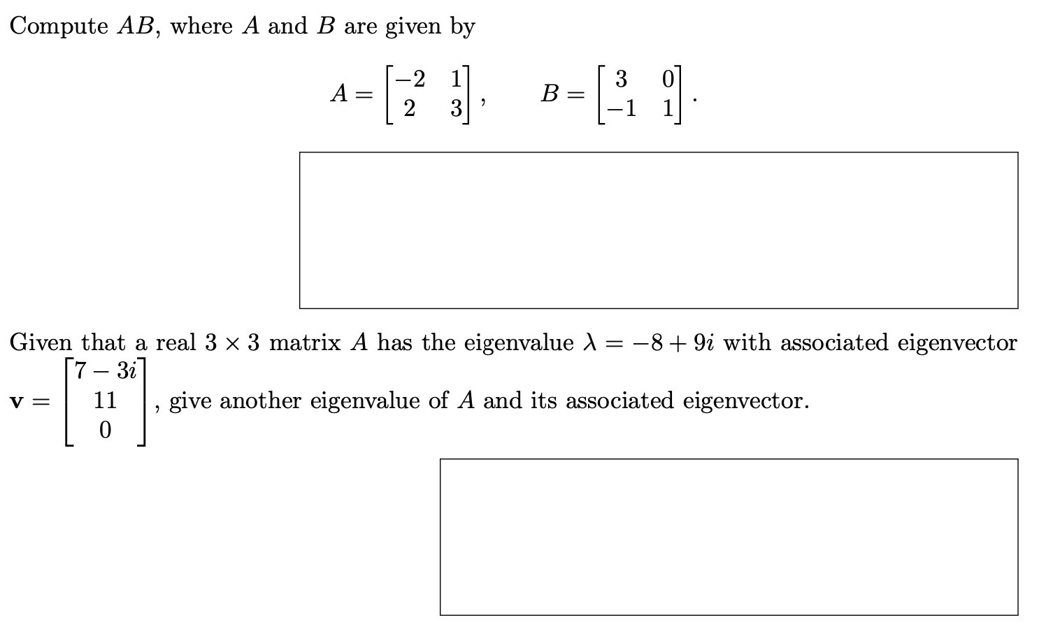 Solved Compute AB, where A and B are given by | Chegg.com