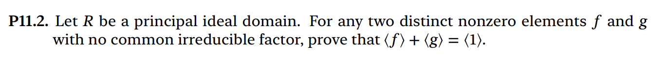 Solved P11.2. Let R be a principal ideal domain. For any two | Chegg.com