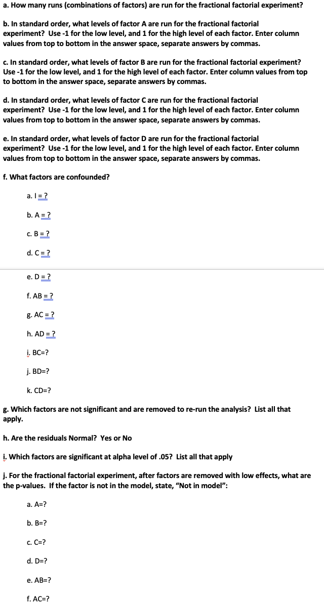 4. A 24−1 fractional factorial design using I=ABCD, | Chegg.com