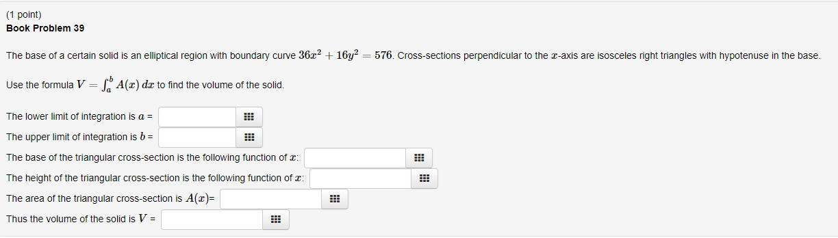 Solved (1 point) Book Problem 39 The base of a certain solid | Chegg.com
