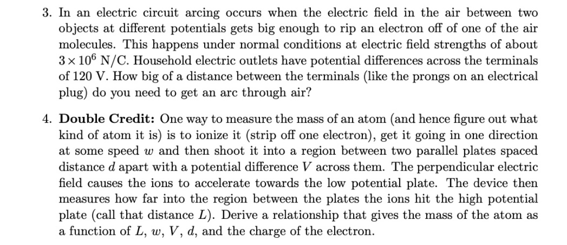 Solved 3. In an electric circuit arcing occurs when the | Chegg.com