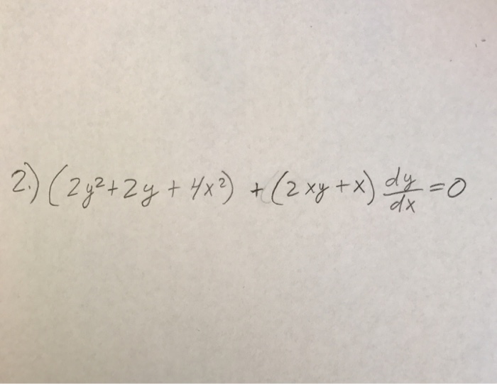 Solved (2y^2 + 2y + 4x^2) + (2xy + x) dy/dx = 0 | Chegg.com