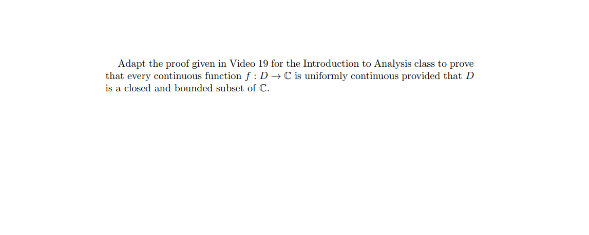 Solved Adapt the proof given in Video 19 for the | Chegg.com
