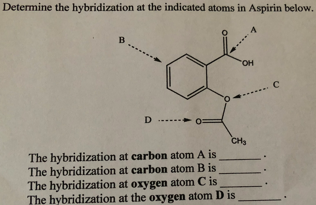 Solved Determine the hybridization at the indicated atoms in | Chegg.com Solved Determine the hybridization at the indicated atoms in | Chegg.com